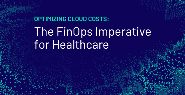 Optimizing Cloud Costs: The FinOps Imperative for Healthcare - Emids
